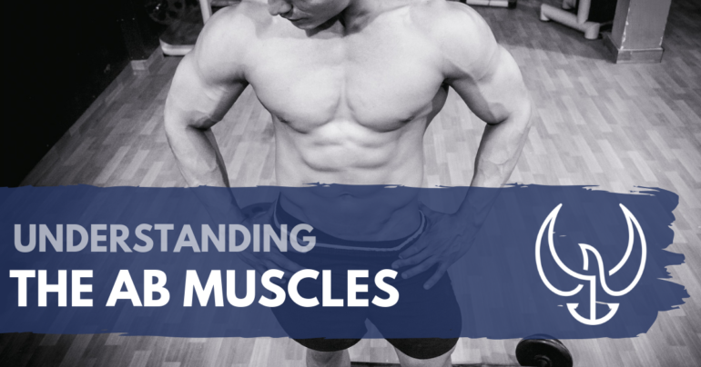 Understanding the Abs - Navy SEAL Mind and Body
